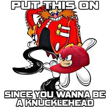 "Knucklehead Eggman Sonic the Hedgehog Meme" Sticker for Sale by ...