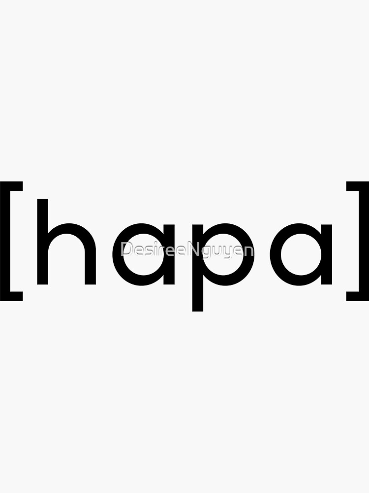 "Hapa" Sticker for Sale by DesireeNguyen | Redbubble