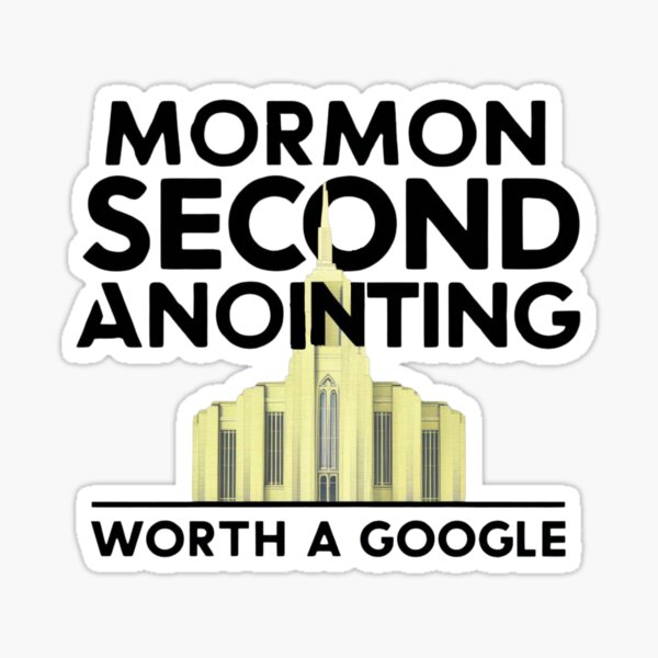 "Google Mormon 2nd Anointing -Exmormon" Sticker for Sale by ...