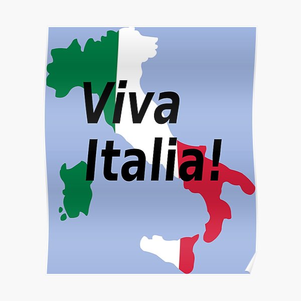 "Viva Italia!" Poster by sweetsixty | Redbubble