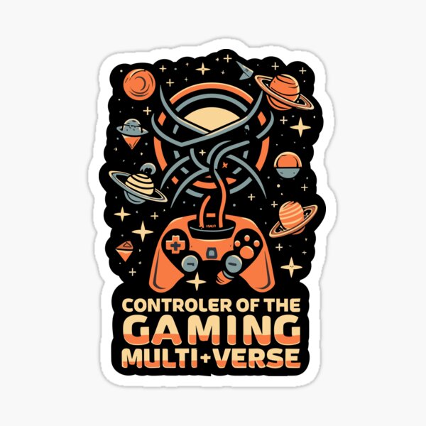 "Controller of the Gaming Multiverse Space themed Gaming" Sticker for ...