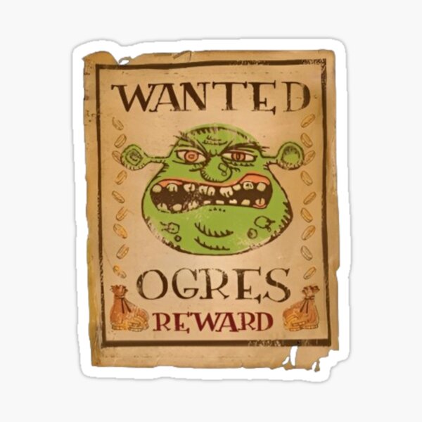 "Shrek Wanted Poster" Sticker for Sale by Kaijju | Redbubble