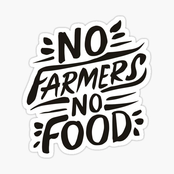 "No Farmers, No Food" Sticker for Sale by Mr Rychu | Redbubble