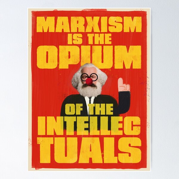 "The Opium of the Intellectuals" Poster for Sale by DeadLenin | Redbubble