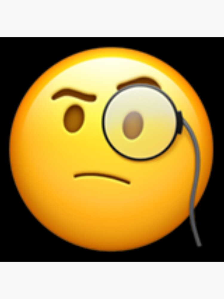 "Emoji Monocle Eyeglass Face" Poster for Sale by Popular-Gifts | Redbubble