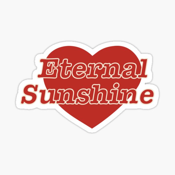 "eternal sunshine" Sticker for Sale by sadam7188 | Redbubble