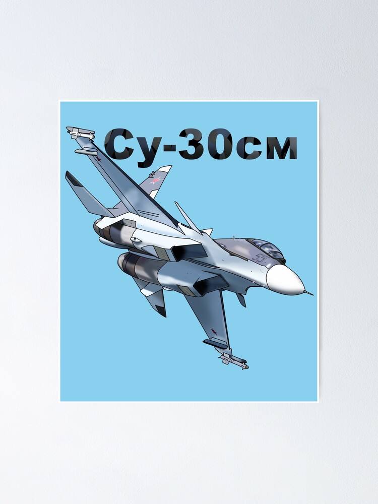 "Sukhoi Su-30SM" Poster by sibosssr | Redbubble