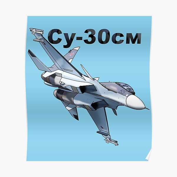 "Sukhoi Su-30SM" Poster by sibosssr | Redbubble