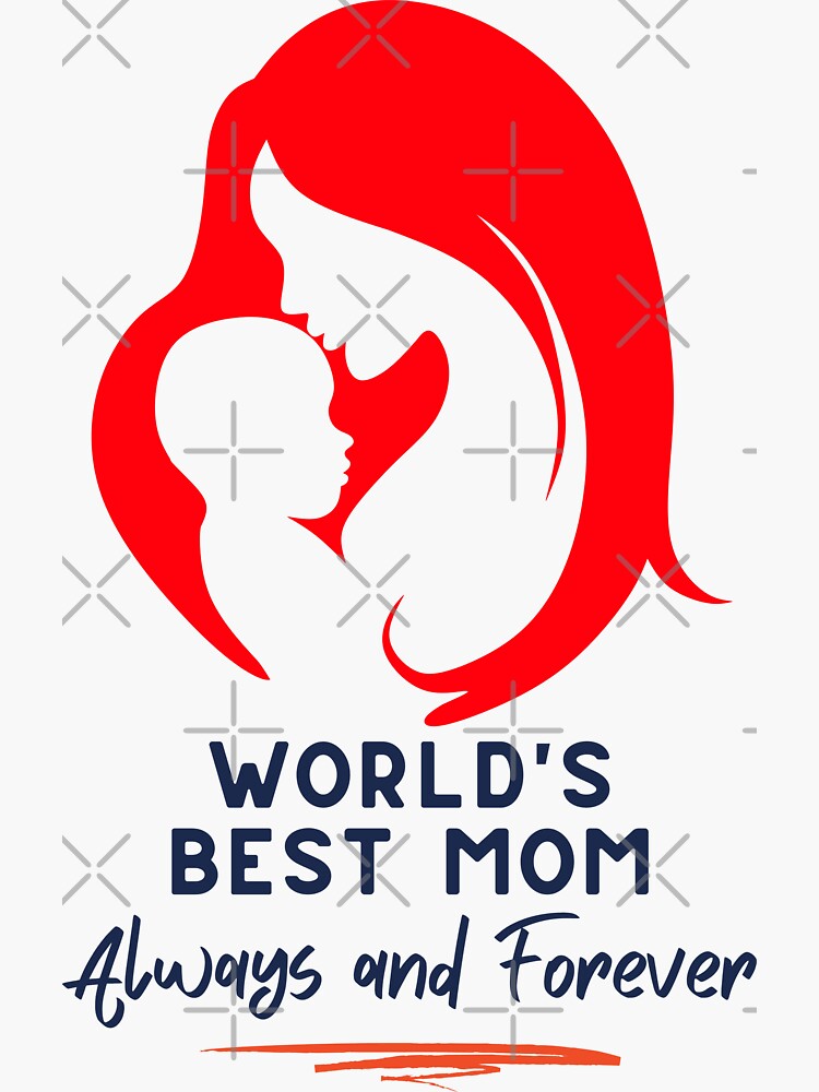 "World Best Mom " Sticker for Sale by Abdu Innovations | Redbubble