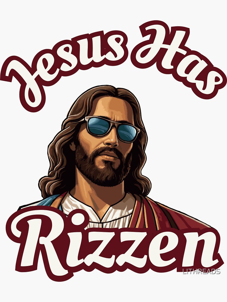 "Jesus Has Rizzen" Sticker for Sale by LITHREADS | Redbubble