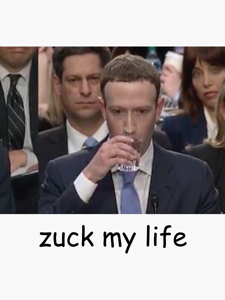 "Mark Zuckerberg "zuck my life" meme " Sticker for Sale by store7 ...