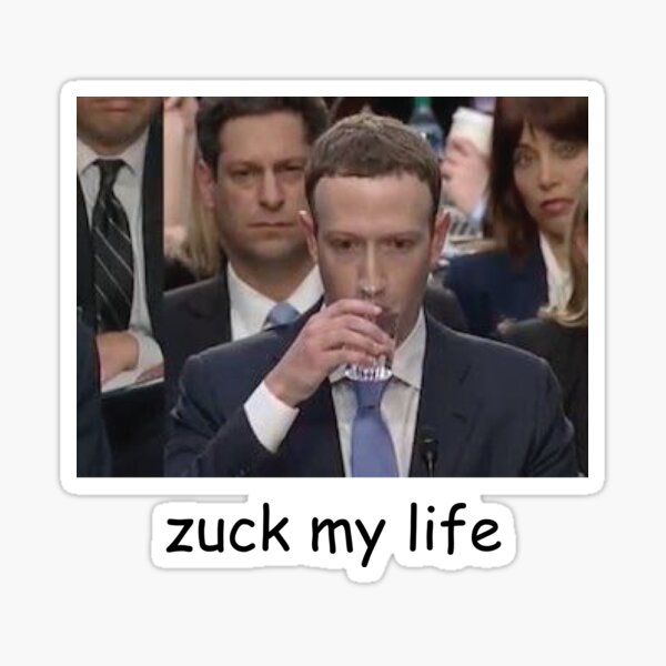 "Mark Zuckerberg "zuck my life" meme " Sticker for Sale by store7 ...