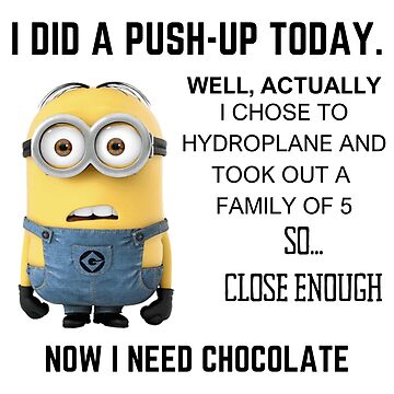 "I Did A Push-Up Today Minion Meme" Sticker for Sale by killzak | Redbubble