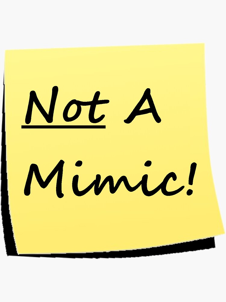 "Not A Mimic Sticky Note" Sticker for Sale by MBuckenmeyer | Redbubble