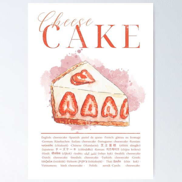 "Cheesecake Print with Different Translations" Poster for Sale by ...