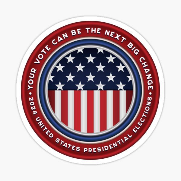 "United States Presidential Election - 2024" Sticker for Sale by ...