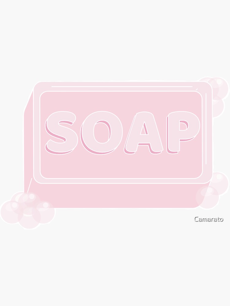 "Soap" Sticker for Sale by Camarato | Redbubble