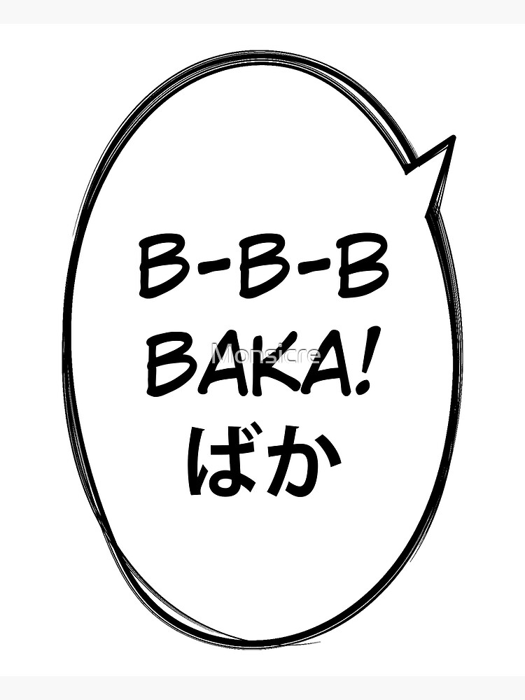 "Manga Text - Baka!" Art Print for Sale by Monsicre | Redbubble