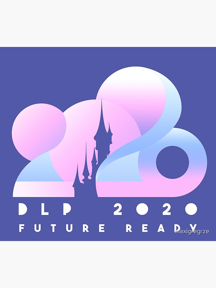 "DLP 2020 - Future Ready" Poster for Sale by maxigregrze | Redbubble