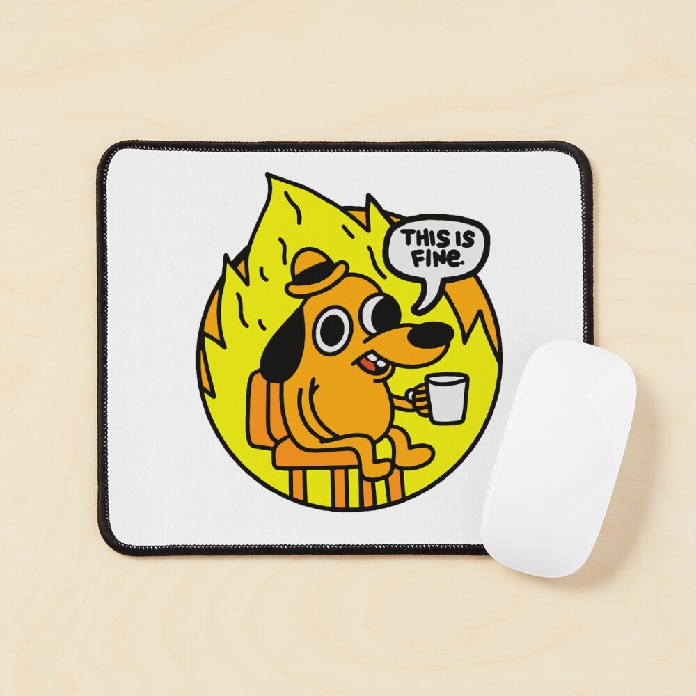 "This is fine - funny meme" Sticker for Sale by darehson | Redbubble
