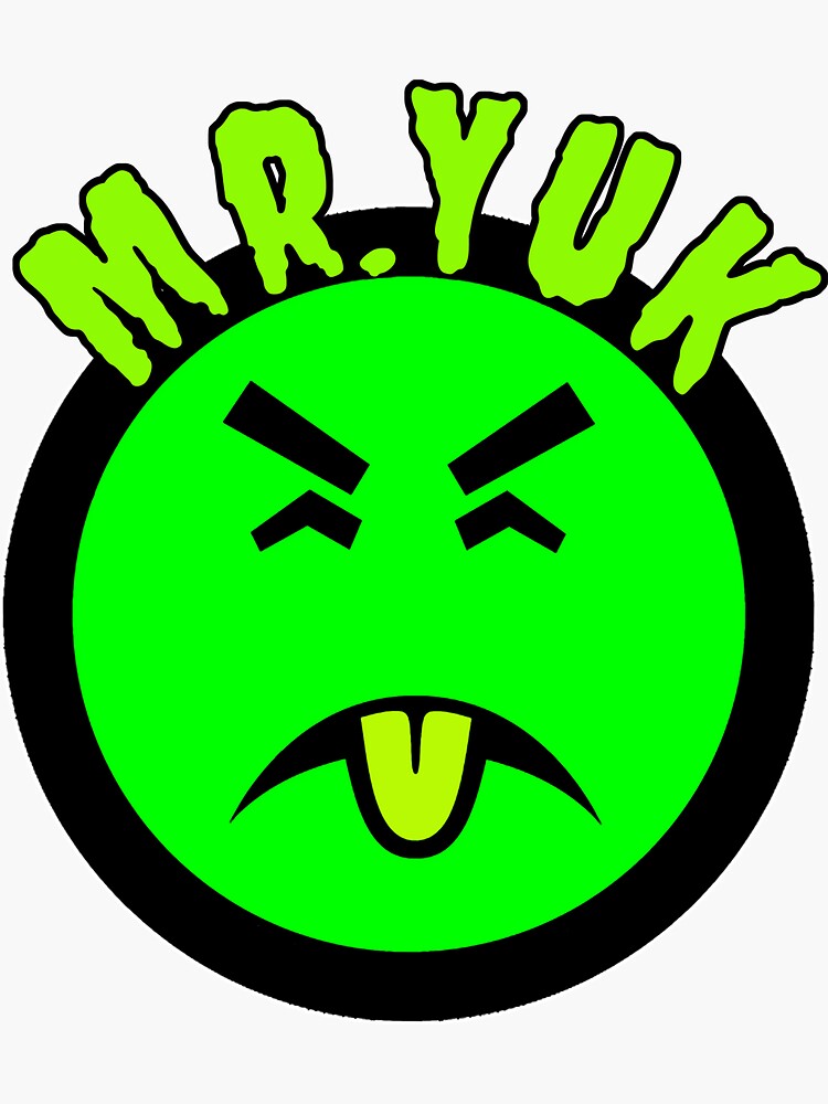 "Mr Yuk" Sticker for Sale by FOE-UTNG | Redbubble