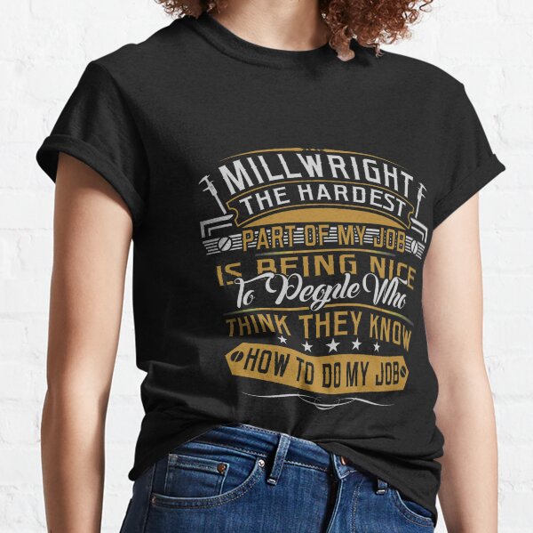 Millwright Merch & Gifts for Sale | Redbubble