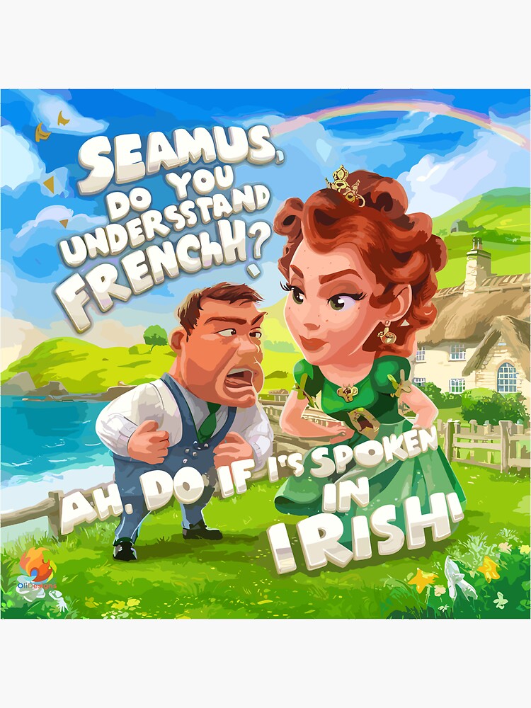 "Seamus Do You Understand French Funny Caption" Sticker for Sale by ...