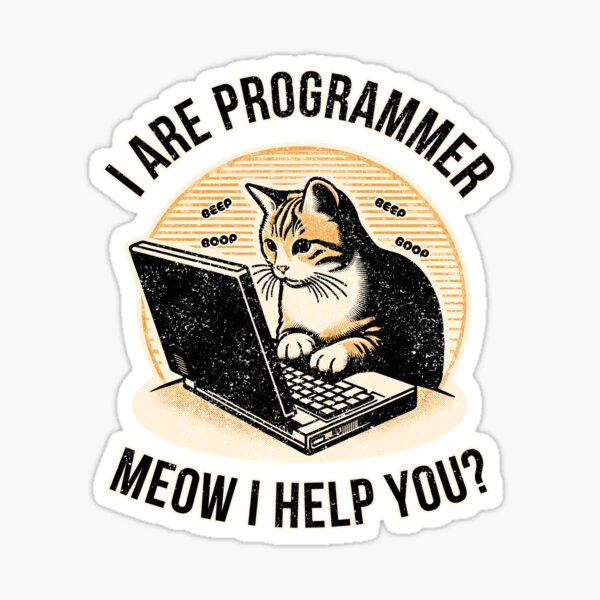 "Retro Cat Programmer Meme: Coding Humor" Sticker by Amanda-S-Olsen ...
