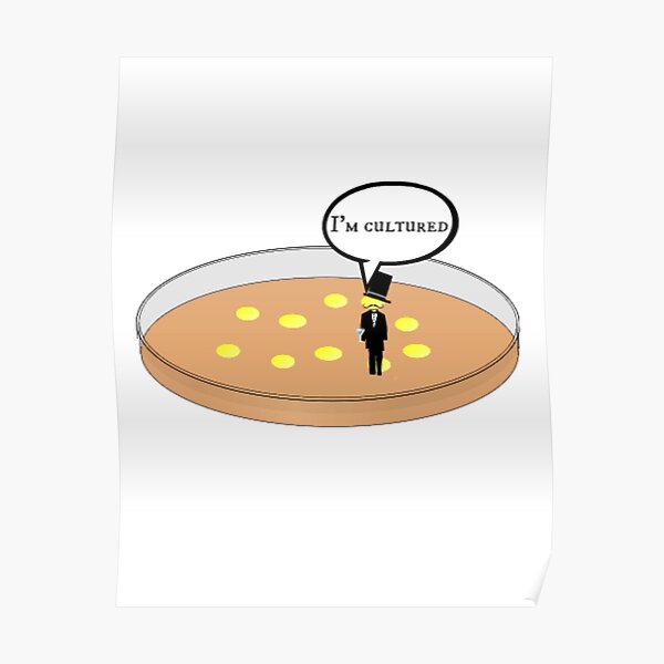 Microbiology Puns Posters | Redbubble