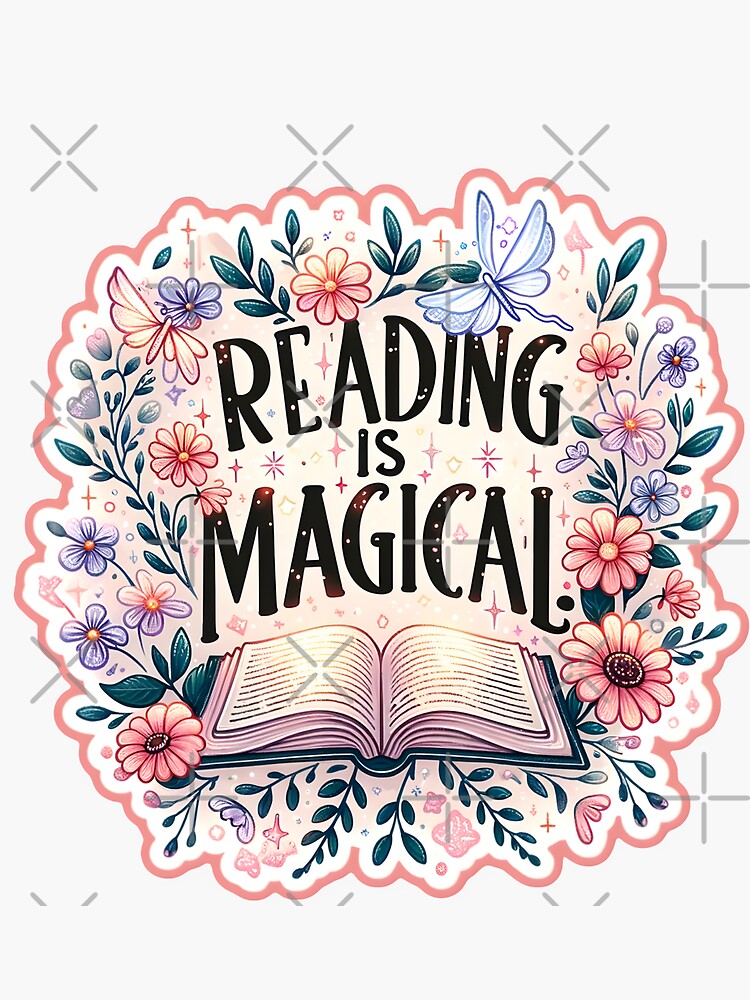 "Reading addiction. Reading Is Magical Floral Book Lover" Sticker for ...