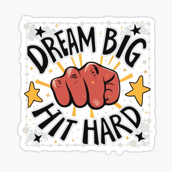 "Dream Big Hit Hard - Comic Style Knockout Punch" Sticker for Sale by ...