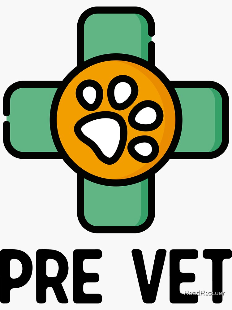 "Pre Vet - Pet Animal Lover" Sticker for Sale by RoadRescuer | Redbubble