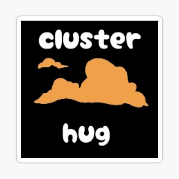 "Cluster Hug Lyrics" Sticker for Sale by VioletsforRoses | Redbubble