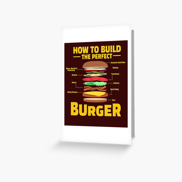 "Cheeseburger Blueprint - How To Build The Perfect Burger" Greeting ...
