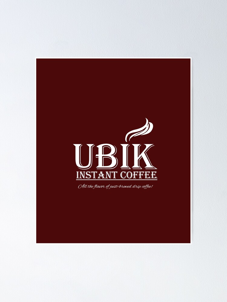 "Ubik Instant Coffee" Poster by TorqueWrench | Redbubble
