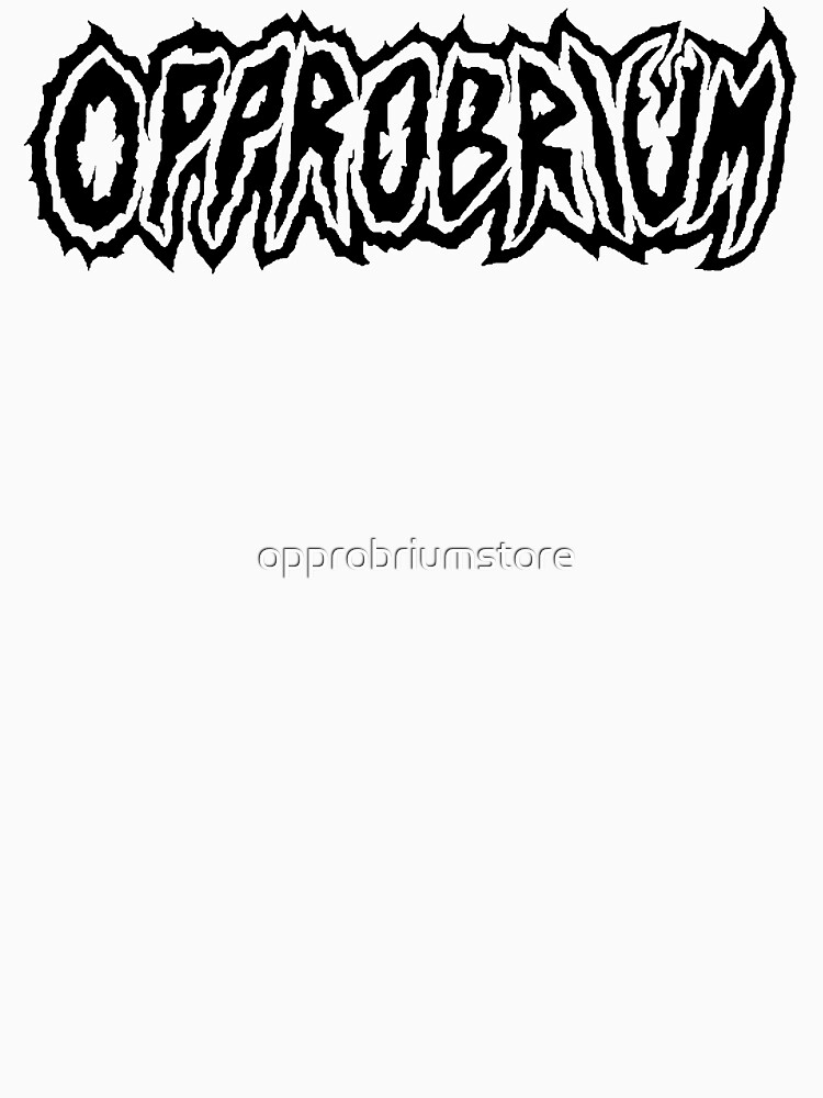 "Opprobrium Logo (Black)" T-shirt for Sale by opprobriumstore ...