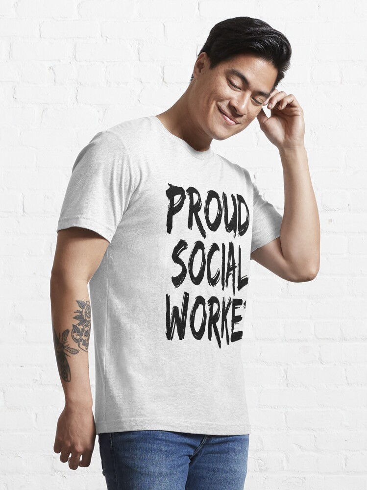 "Proud Social Worker" T-shirt for Sale by GoJobs | Redbubble | funny ...