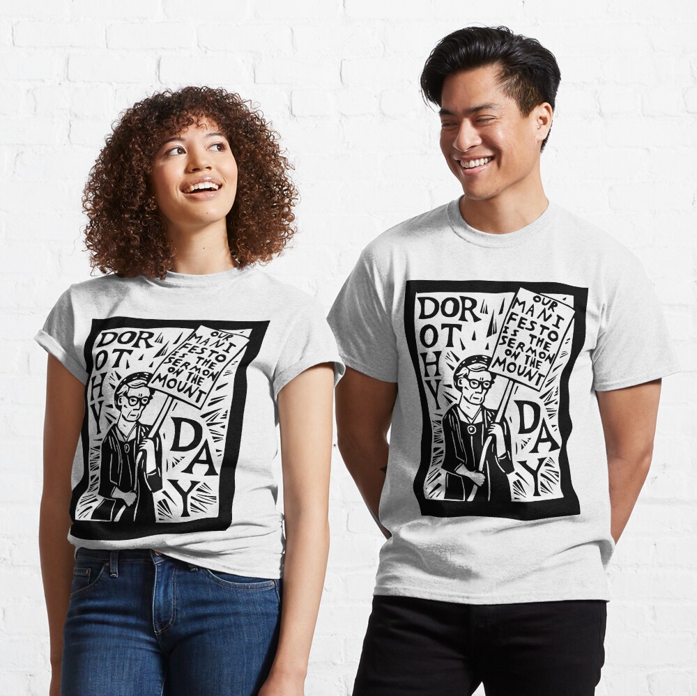 "Dorothy Day "Our Manifesto is the Sermon on the Mount" Catholic Worker ...