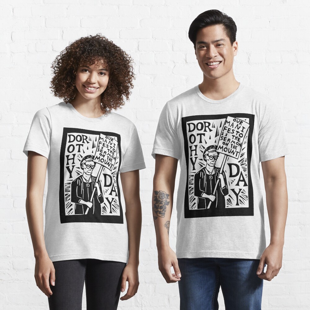 "Dorothy Day "Our Manifesto is the Sermon on the Mount" Catholic Worker ...