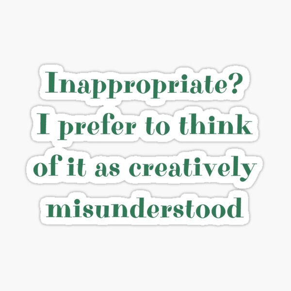 Inappropriate Jokes Quotes Inappropriate Quotes Stickers For Sale