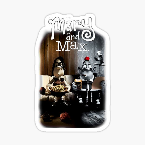 "Mary And Max Mary And MaxMary And Max" Sticker for Sale by ...