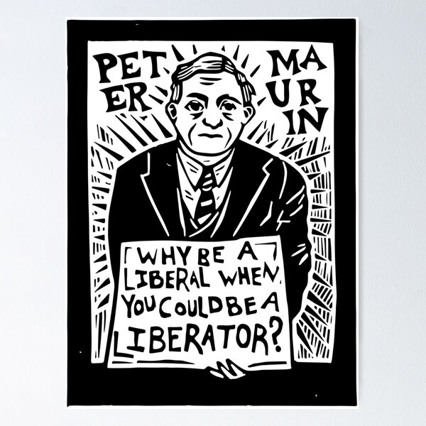 "Peter Maurin Catholic Worker Co Founder" Poster for Sale by ...