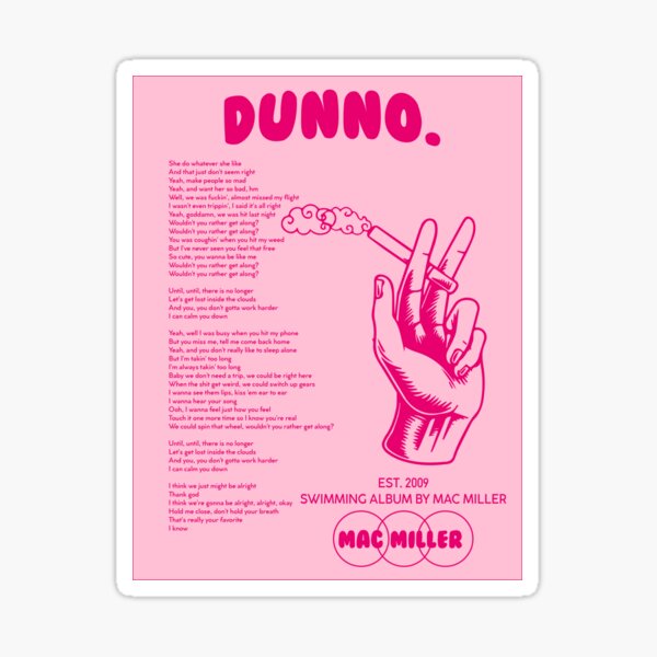 "Mac Miller "Dunno"" Sticker for Sale by khines625 | Redbubble
