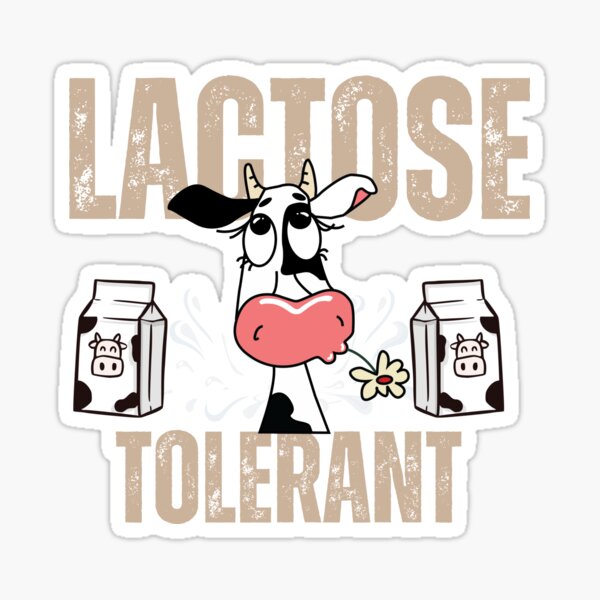 "Lactose Tolerant Funny Soy Milk" Sticker by Justsmilling | Redbubble