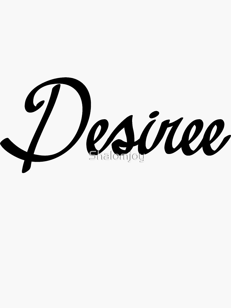 "Desiree" Sticker for Sale by Shalomjoy | Redbubble