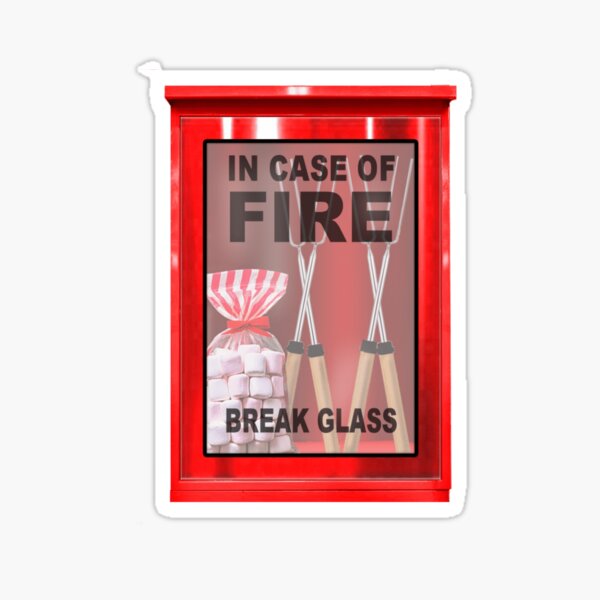 "In Case of Fire Break Glass" Sticker for Sale by FireGirlinOz | Redbubble