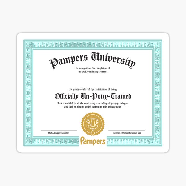"Pampers University Un-Potty-Training Certificate" Sticker for Sale by ...
