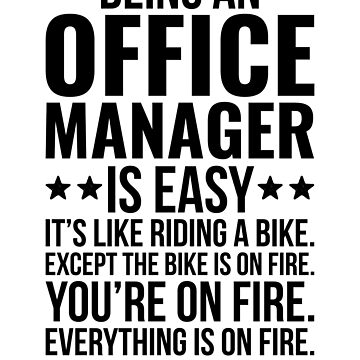 "Being An Office Manager Funny Quote" Poster for Sale by kamrankhan ...