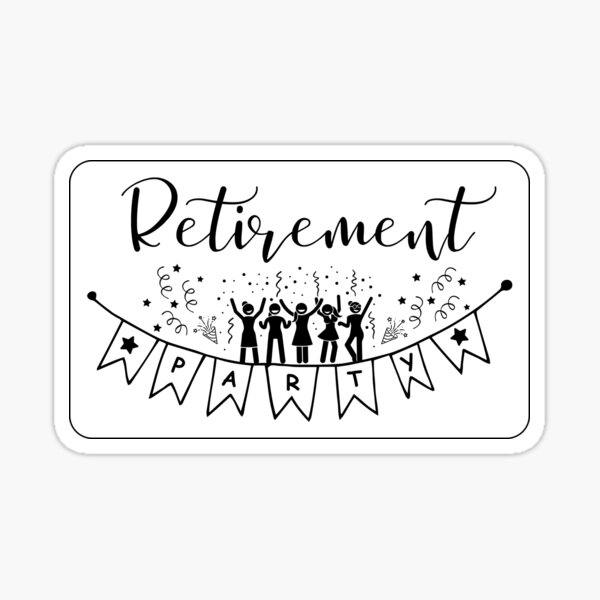 "Happy Retirement Party Hello Pension" Sticker by wejollydigitals ...