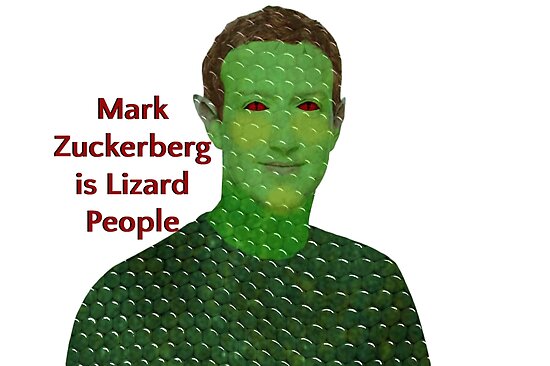 "Mark Zuckerberg Is A Lizard Person. " Poster by boring-ecstasy | Redbubble